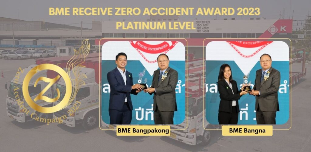 BME รับโล่ประกาศเกียรติคุณ ระดับ “แพลทินัม” ในกิจกรรม “Zero Accident Campaign 2023” - K Line ...